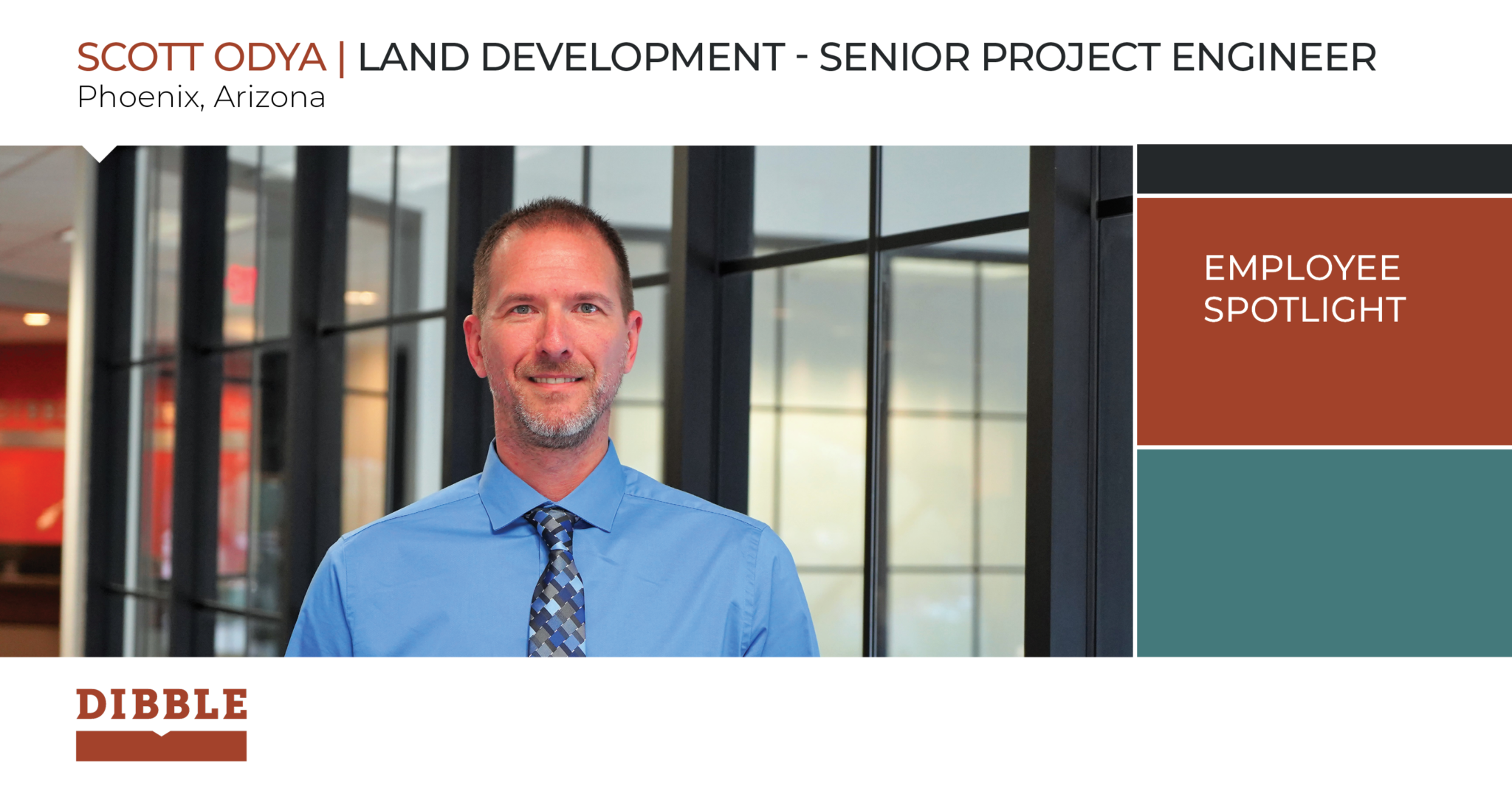 Welcome Scott Odya, Land Development, Senior Project Engineer - Dibble