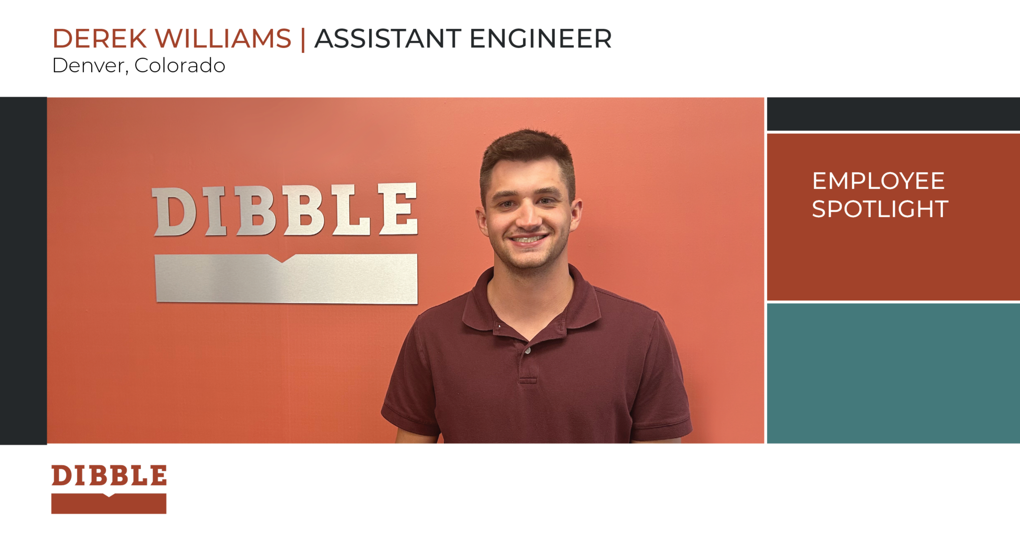 Welcome Derek Williams - Airport Development - Assistant Engineer - Dibble