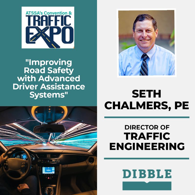 Seth Chalmers, PE, Presents at ATSSA Convention & Traffic Expo - Dibble