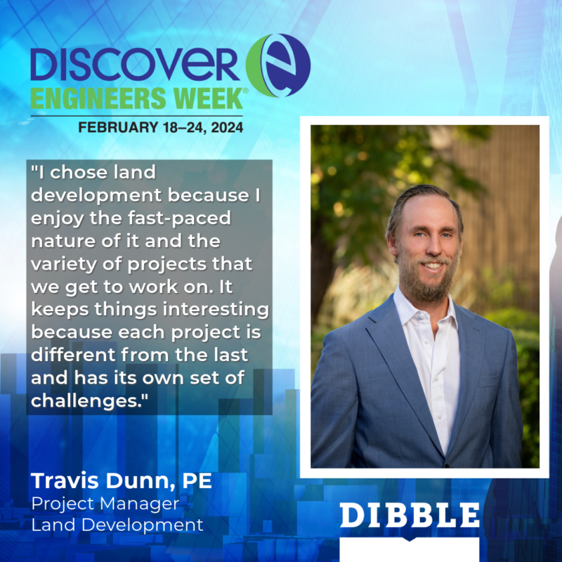 Engineers Week Spotlight - Travis Dunn, PE - Dibble