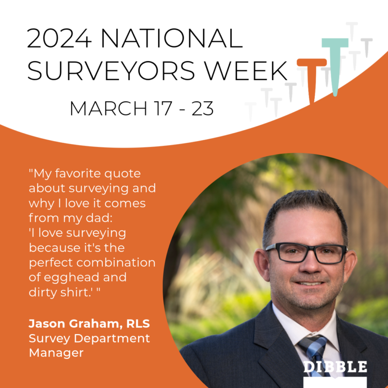Surveyors Week Spotlight - Jason Graham, RLS - Dibble