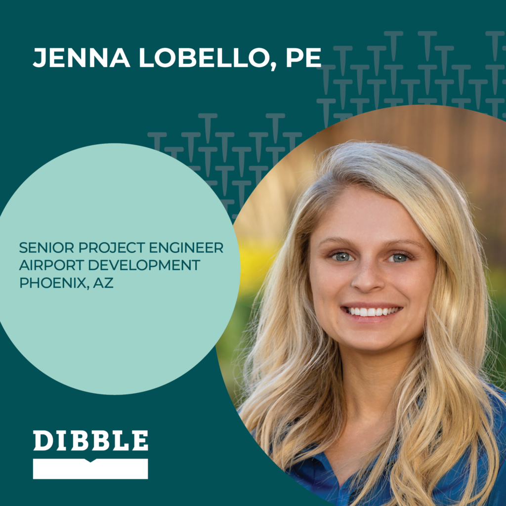 Welcome Back Jenna LoBello, PE - Senior Project Engineer - Dibble