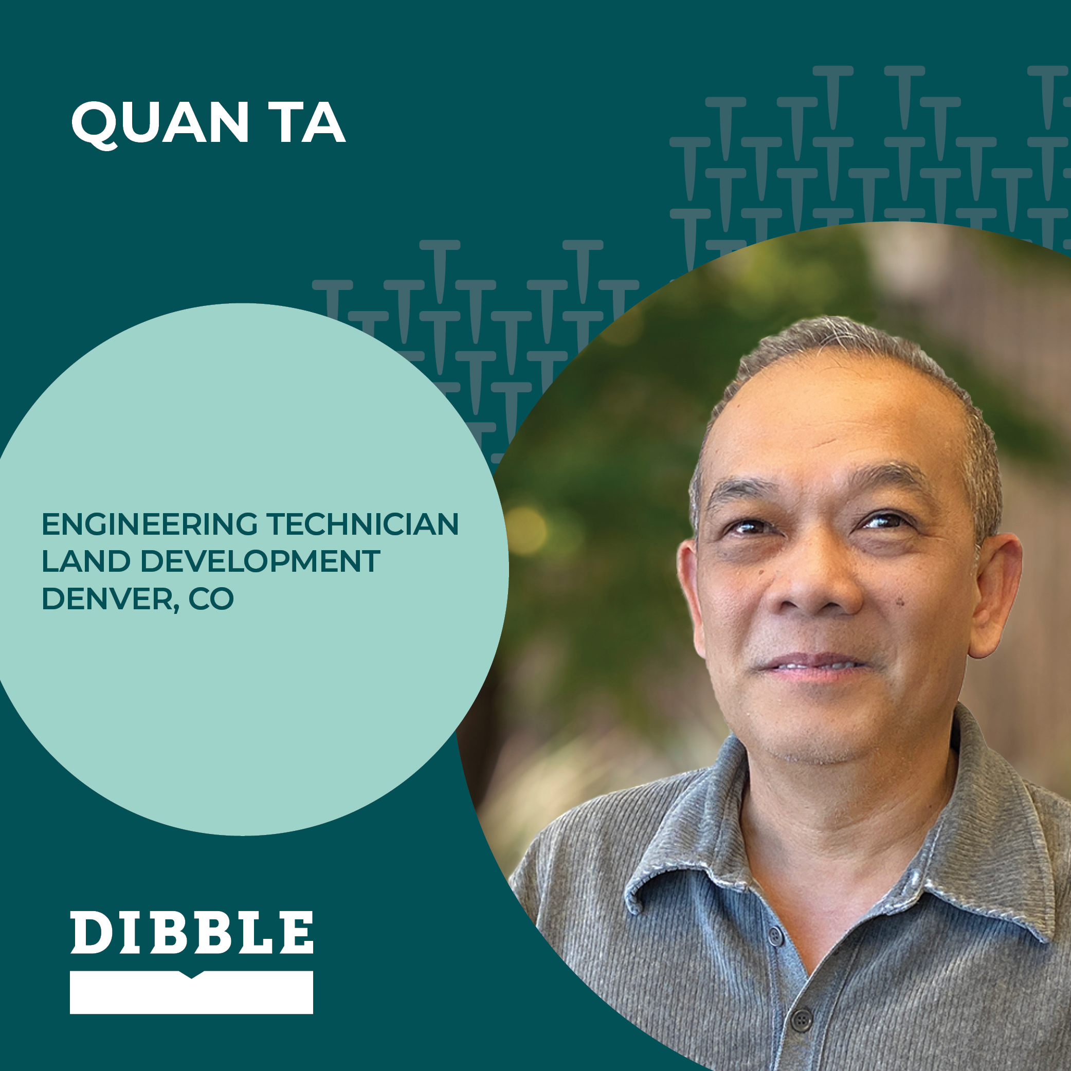 Welcome Quan Ta - Engineering Technician - Dibble