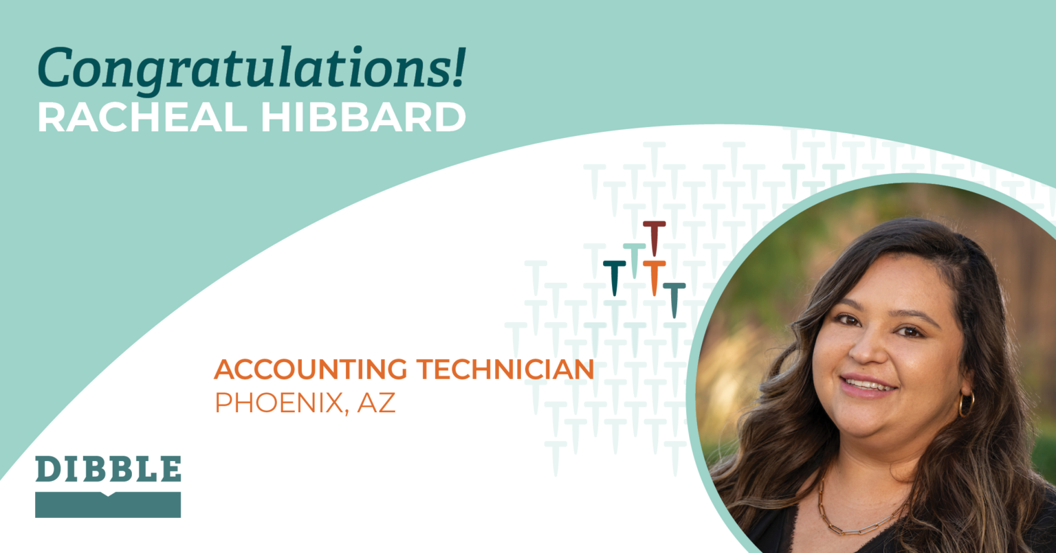 Congratulations to Racheal Hibbard on Her Promotion - Dibble