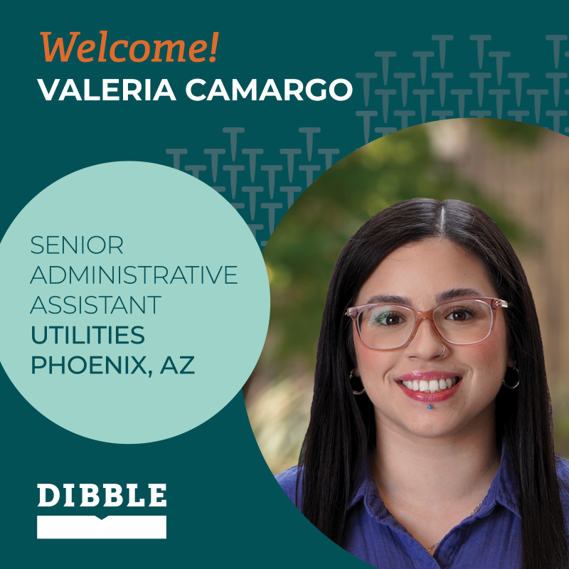 Welcome Valeria Camargo - Senior Administrative Assistant - Dibble