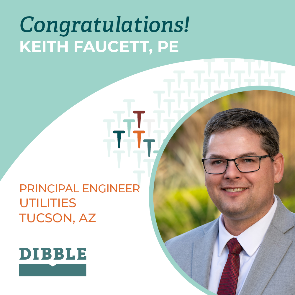 Promotion of Keith Faucett, PE, in the Utilities Group - Dibble