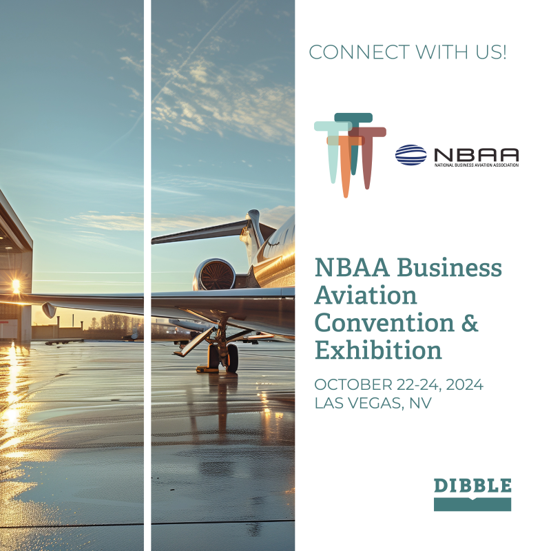 Dibble Attends 2024 NBAA Business Aviation Convention & Exhibition - Dibble